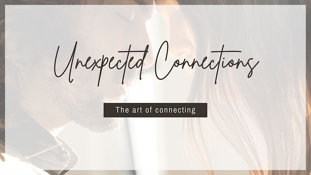 Unexpected Connections - The Not another Muslim Singles Event, Root25, London, 20 June 2023 ...