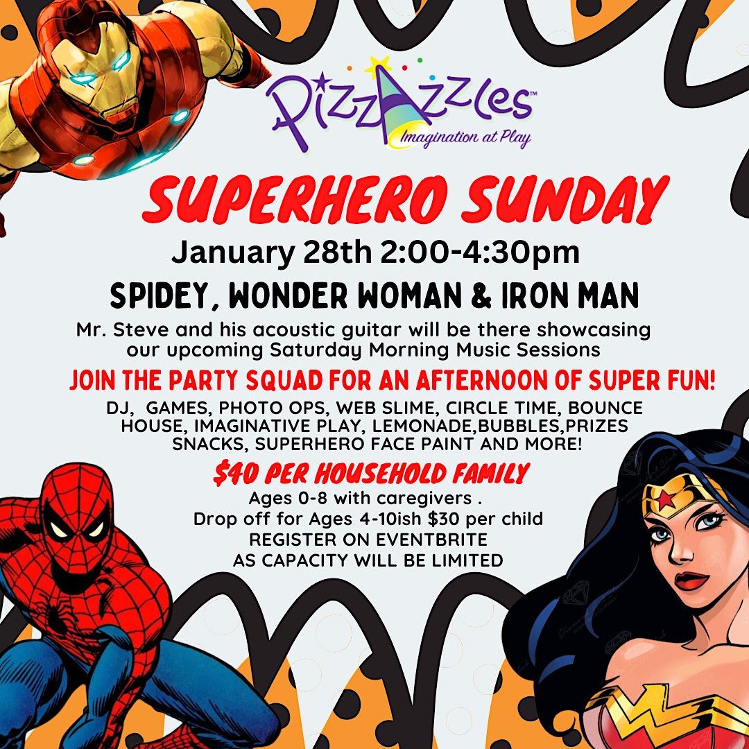 Superhero Sunday with Spidey, Wonder Woman and Iron Man, PizZaZzles ...
