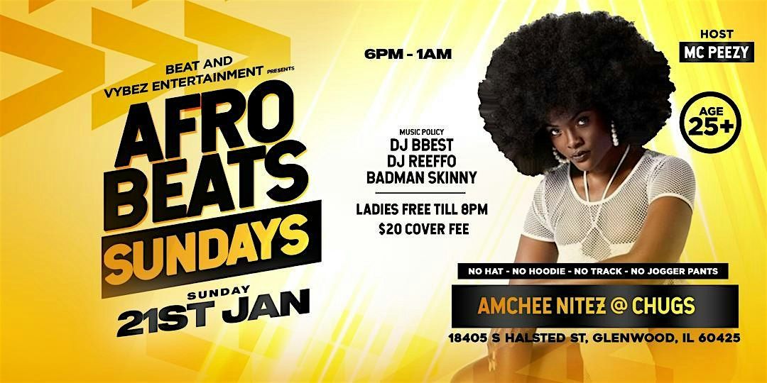 AFROBEAT SUNDAY FUNDAY @AMCHEE, GLENWOOD, 21 January to 22 January ...