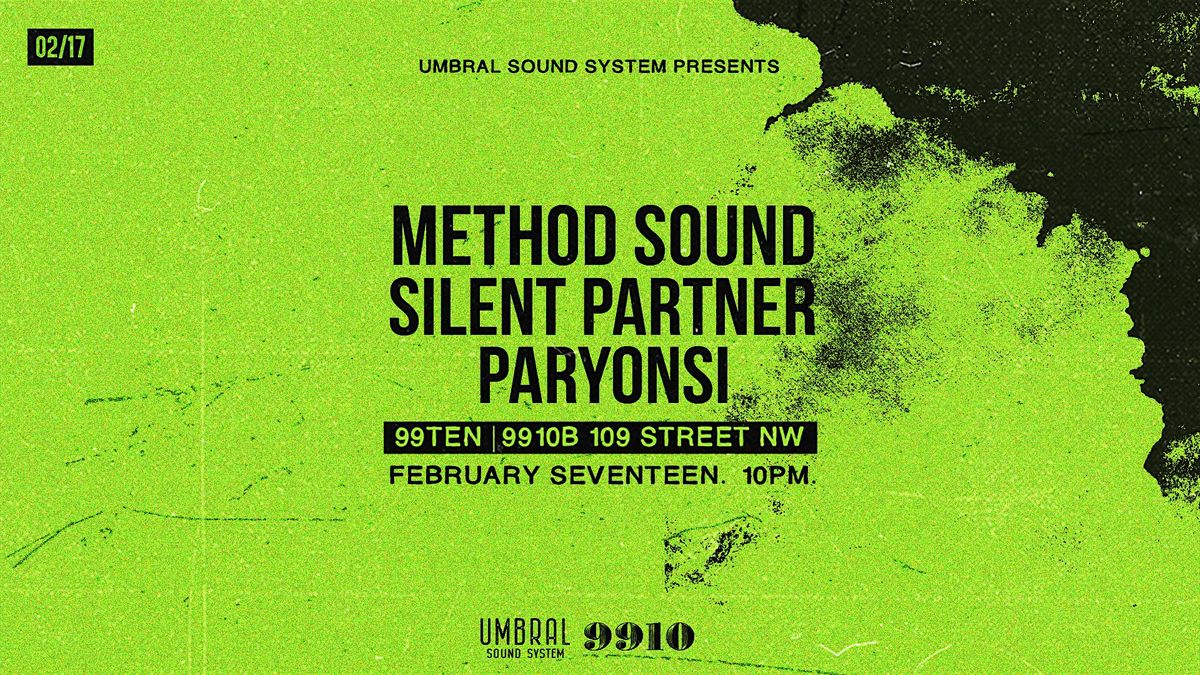Umbral pres. Method Sound & special guests, 9910 109 St NW, Edmonton ...