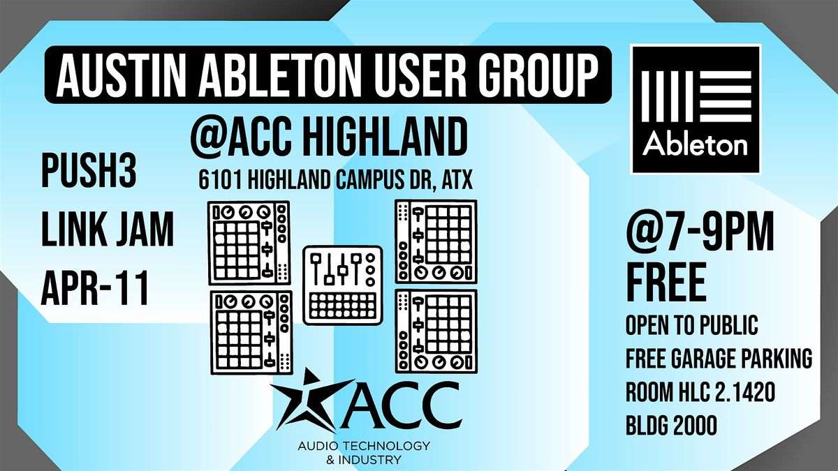 Austin Ableton User Group Meetup - LINK JAM + PUSH3 PLAYGROUND, 6101 ...