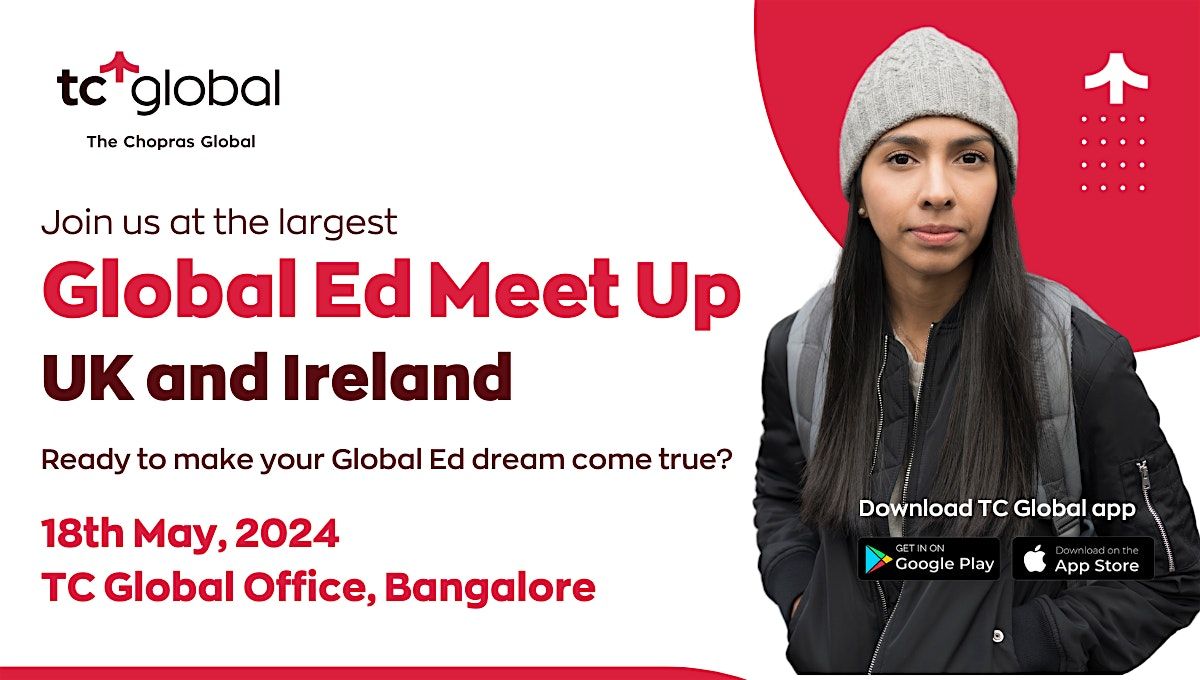 Global Ed Meet Up - UK, Ireland, TC Global - Bangalore (The Chopras ...