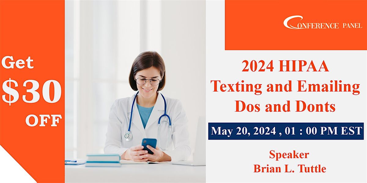 2024 HIPAA Texting and Emailing - Dos and Donts, May 20 2024 | Online ... 2024 HIPAA Texting and Emailing - Dos and Donts, May 20 2024 | Online ...