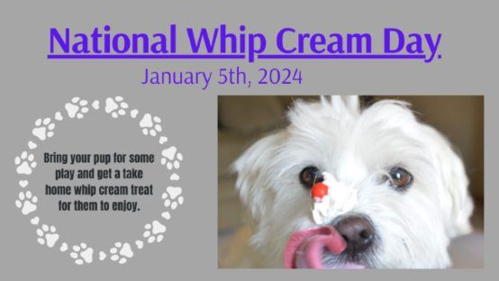 National Whip Cream Day , Woof's Play & Stay - Merriam (Merriam, KS ...