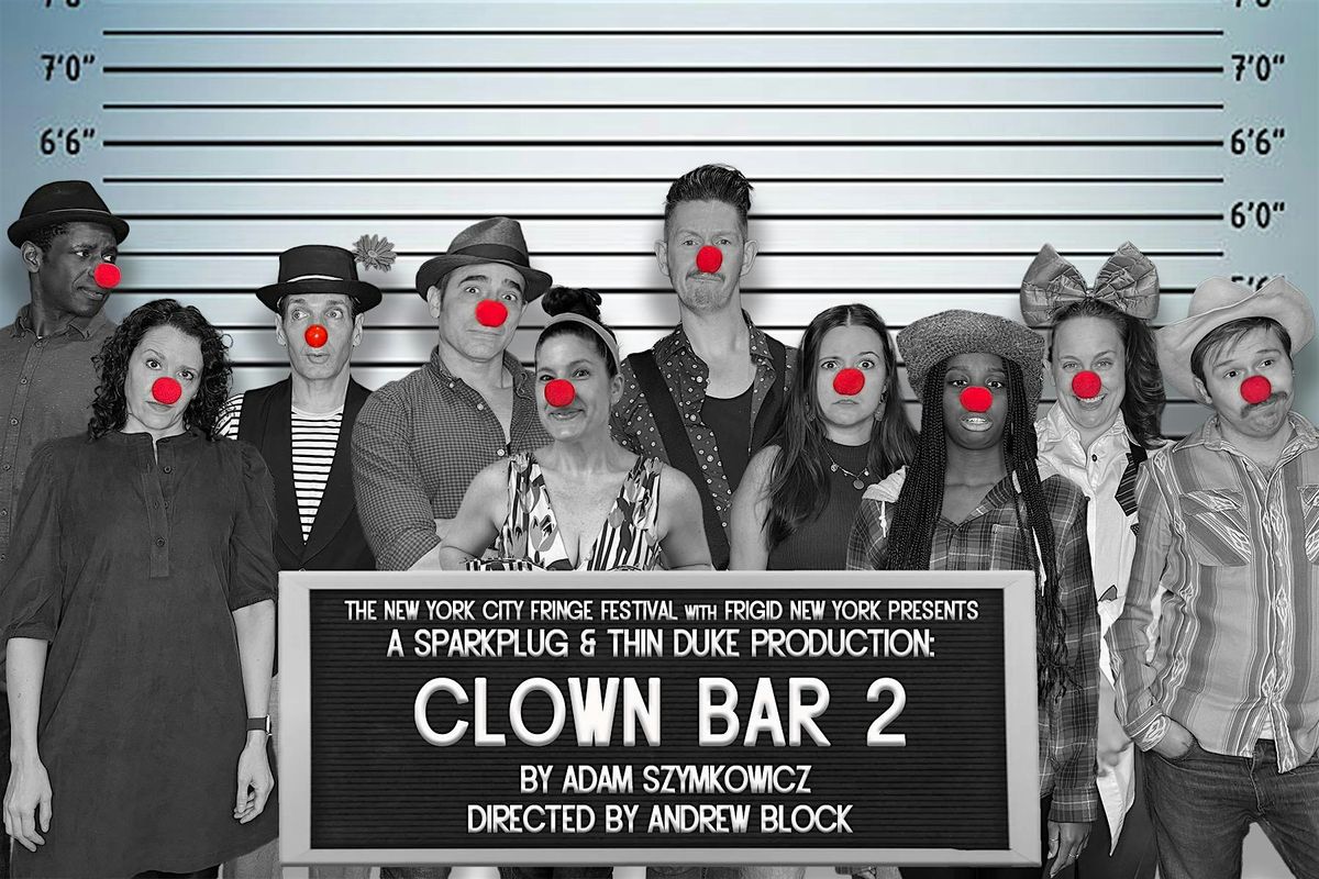 Clown Bar 2, Parkside Lounge, New York, 30 April 2024 | AllEvents.in
