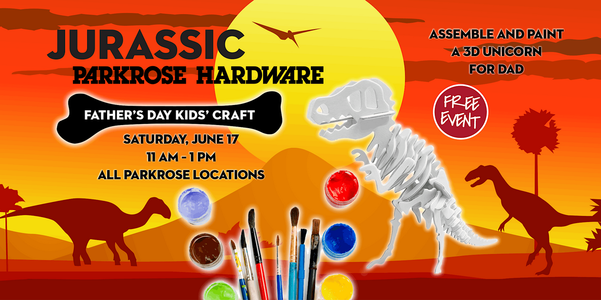 Vancouver Heights - Fathers Day Kids Craft Event, Parkrose Hardware ...