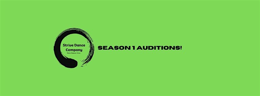 Strive Dance Company Season 1 Auditions, 5635 Bonna Ave, Indianapolis, 6 September to 8 ...