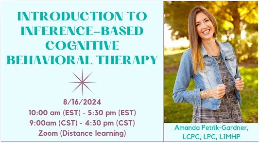 Introduction to Inference-Based Cognitive Behavioral Therapy, August 16 2024 | Online Event ...
