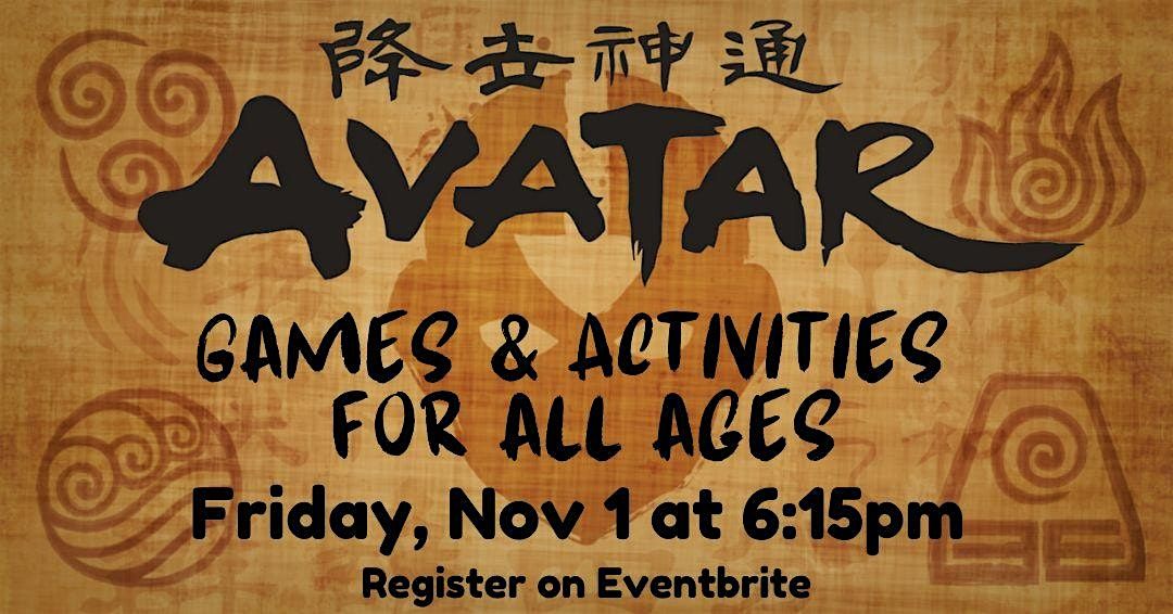 First Friday: Avatar The Last Airbender Party!, Wells Branch Community ...
