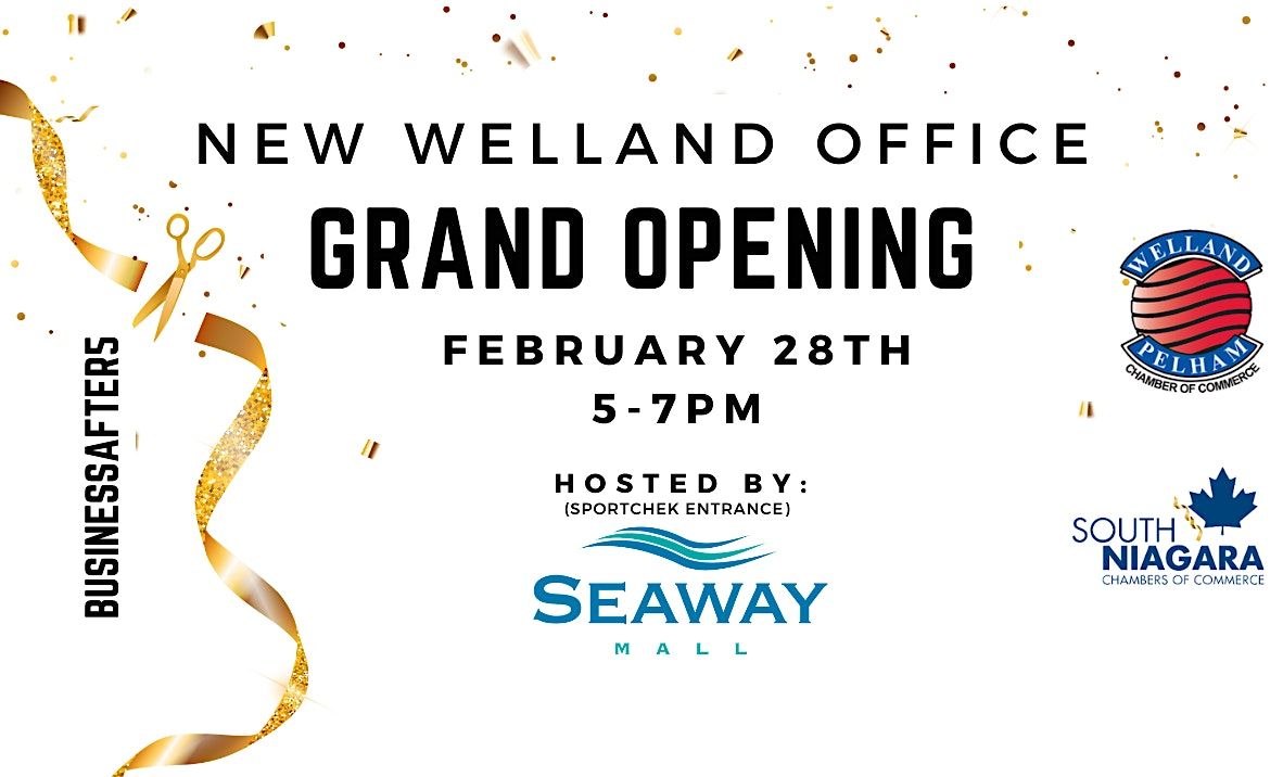 BA5 - Grand Opening Ceremony of New Welland/Pelham Office, Seaway Mall ...