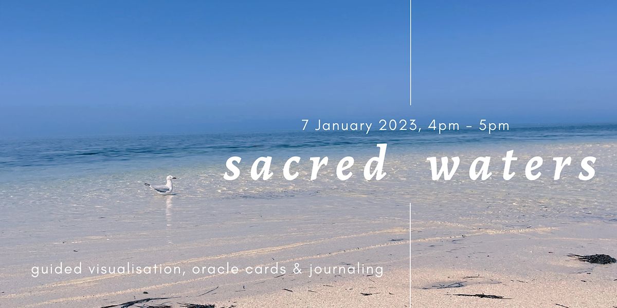 Sacred Waters: Guided visualisation, oracle cards & journaling, 2 ...
