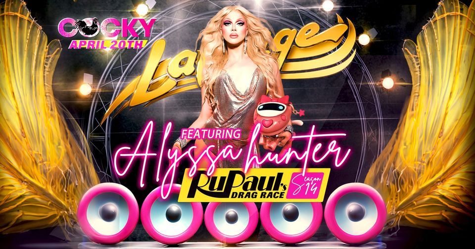 COCKY Presents Alyssa Hunter, LaCage Niteclub, Milwaukee, 20 April 2024 ...