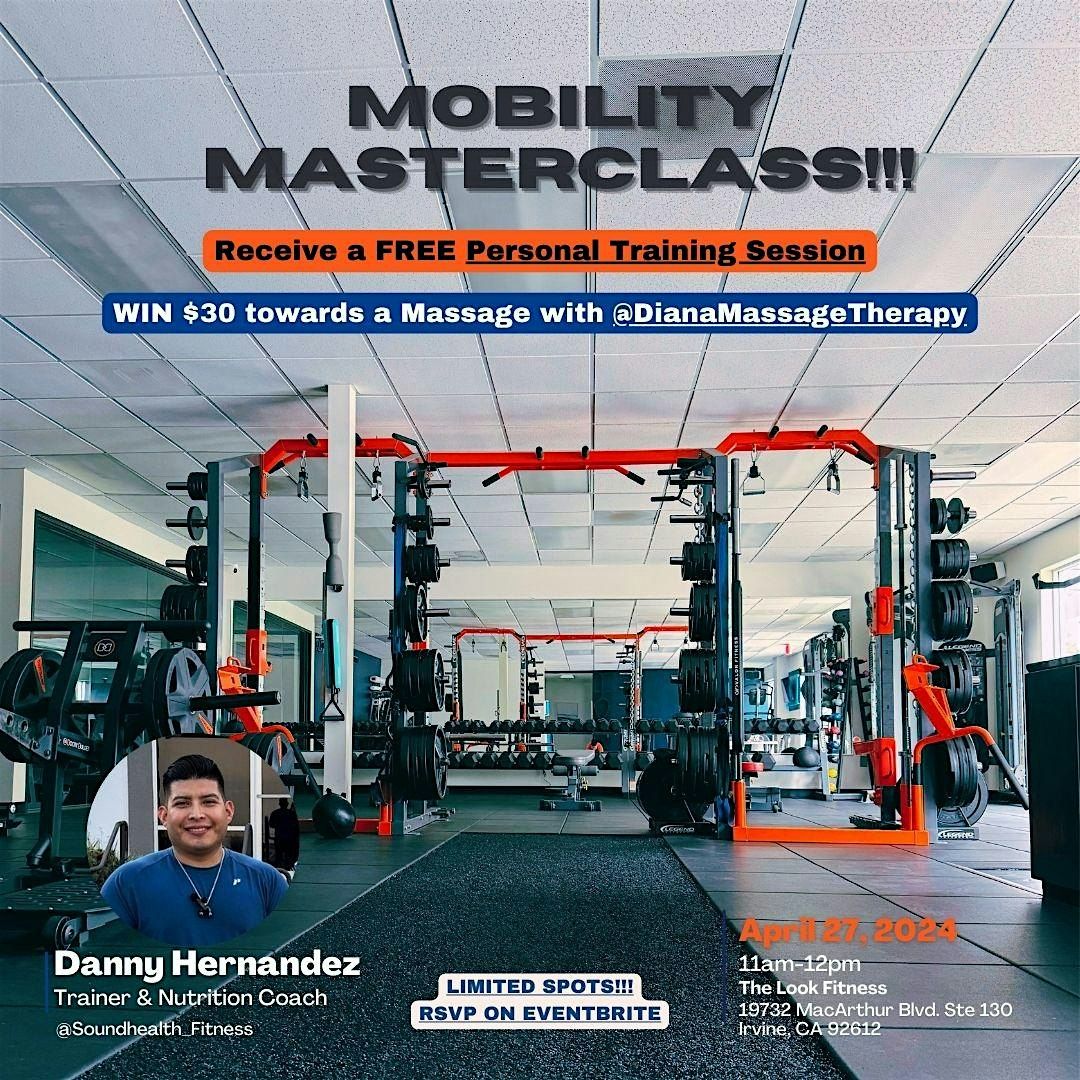 MOBILITY MASTERCLASS!!!, The LOOK Fitness, Irvine, 27 April 2024 | AllEvents