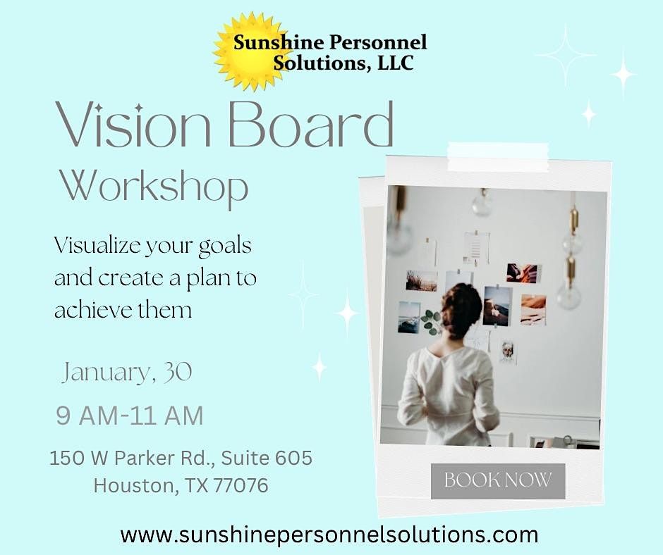 Sunshines Vision Board Workshop, 150 W Parker Rd suite 605, Houston ...