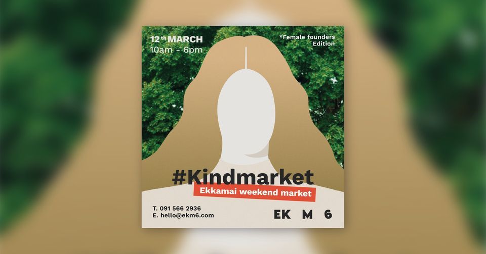 Kind Market Female founders editions*, EKM6, Bangkok, 12 March 2023 ...