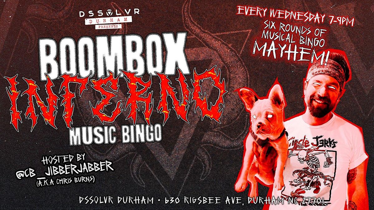 Boom Box Inferno Music Bingo, DSSOLVR Durham, 24 January to 10 July ...