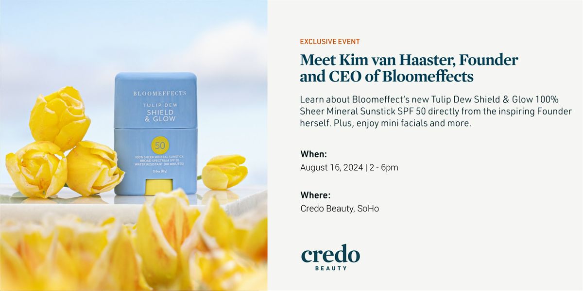 Meet the Founder: Kim van Haaster of Bloomeffects - Credo Beauty SoHo ...