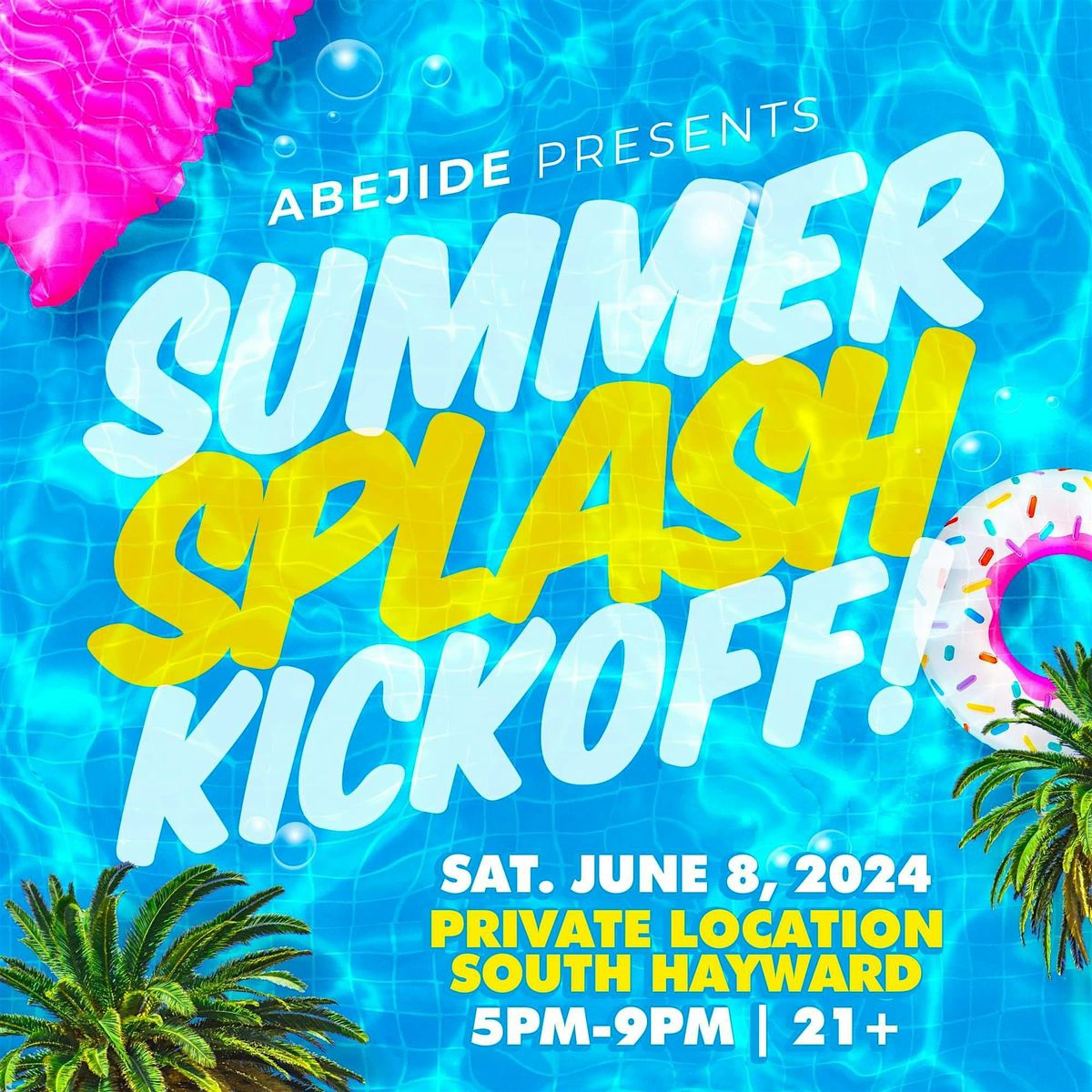Summer Splash Kick Off, Hayward, 8 June 2024 | AllEvents.in