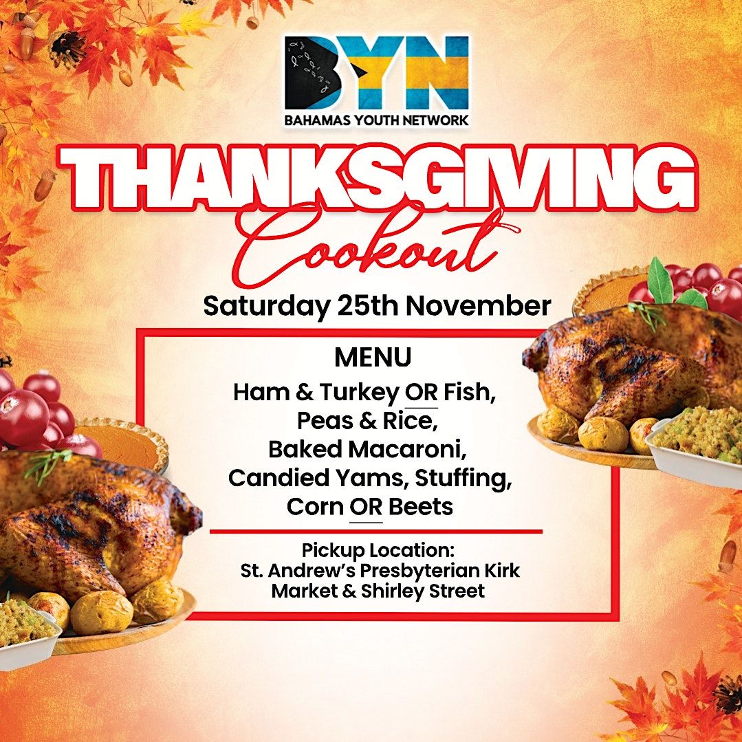 BYN Thanksgiving Cookout Fundraiser, St. Andrew's Presbyterian Kirk ...