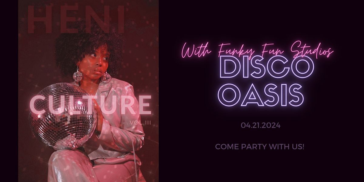 HENI MAGAZINE: DISCO OASIS PARTY X FUNKY FUN STUDIOS, Funky Fun Studio ...