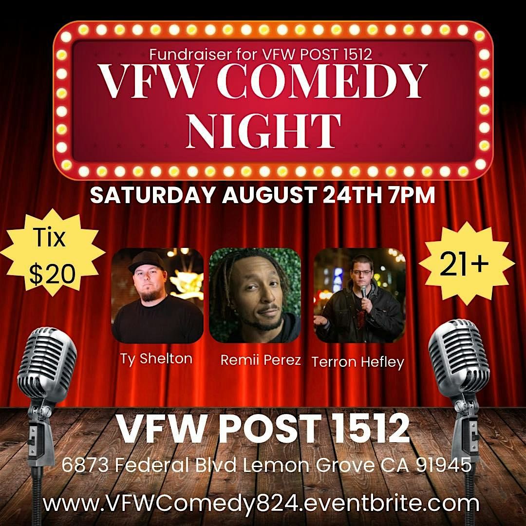 Stand Up Comedy Night: A VFW Fundraiser, VFW Post 1512., Lemon Grove ...