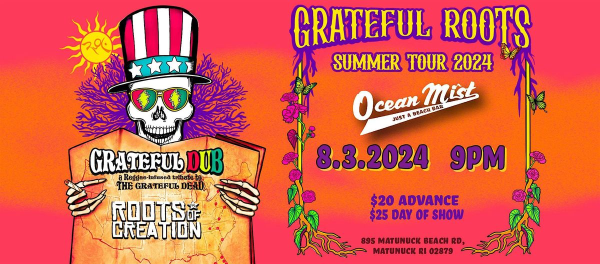 GRATEFUL DUB with Roots of Creation, Ocean Mist, South Kingstown, 3 ...