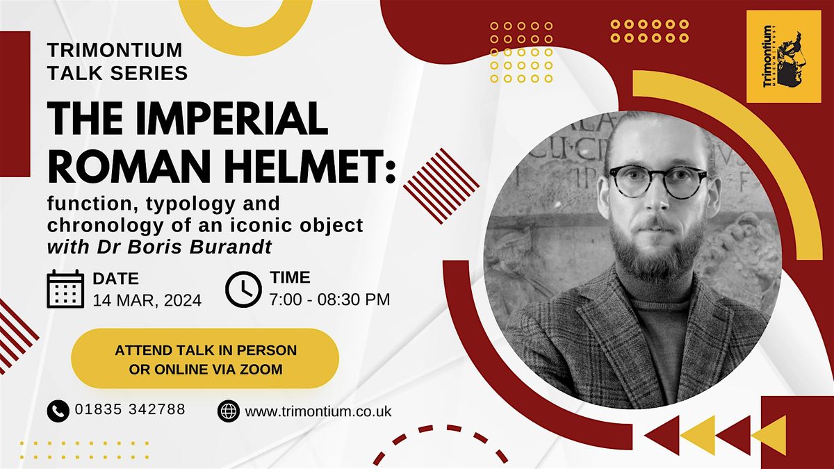 Trimontium Talks March 2024: The Imperial Roman Helmet, Trimontium ...