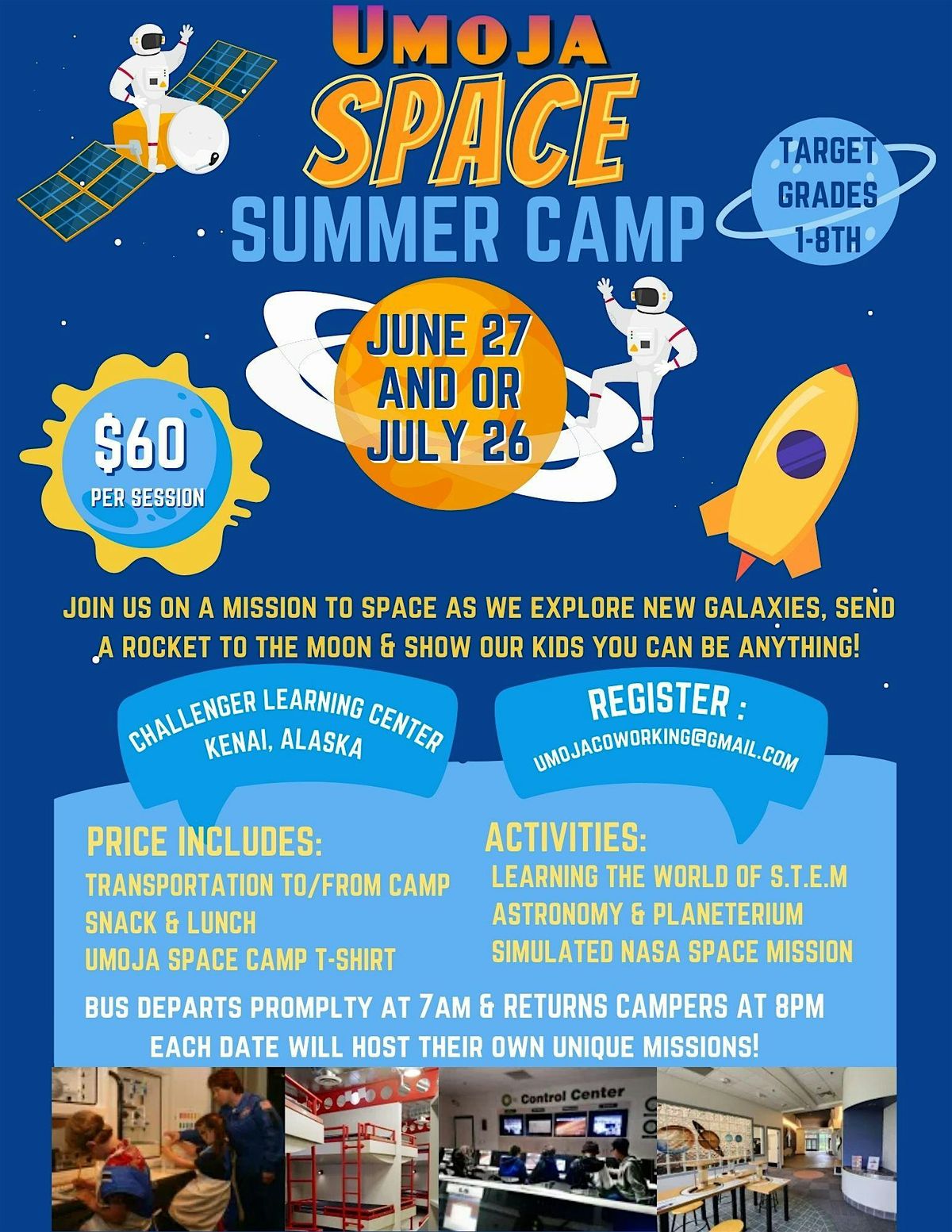 Umoja Cultural School: Space Camp, Challenger Learning Center of Alaska ...