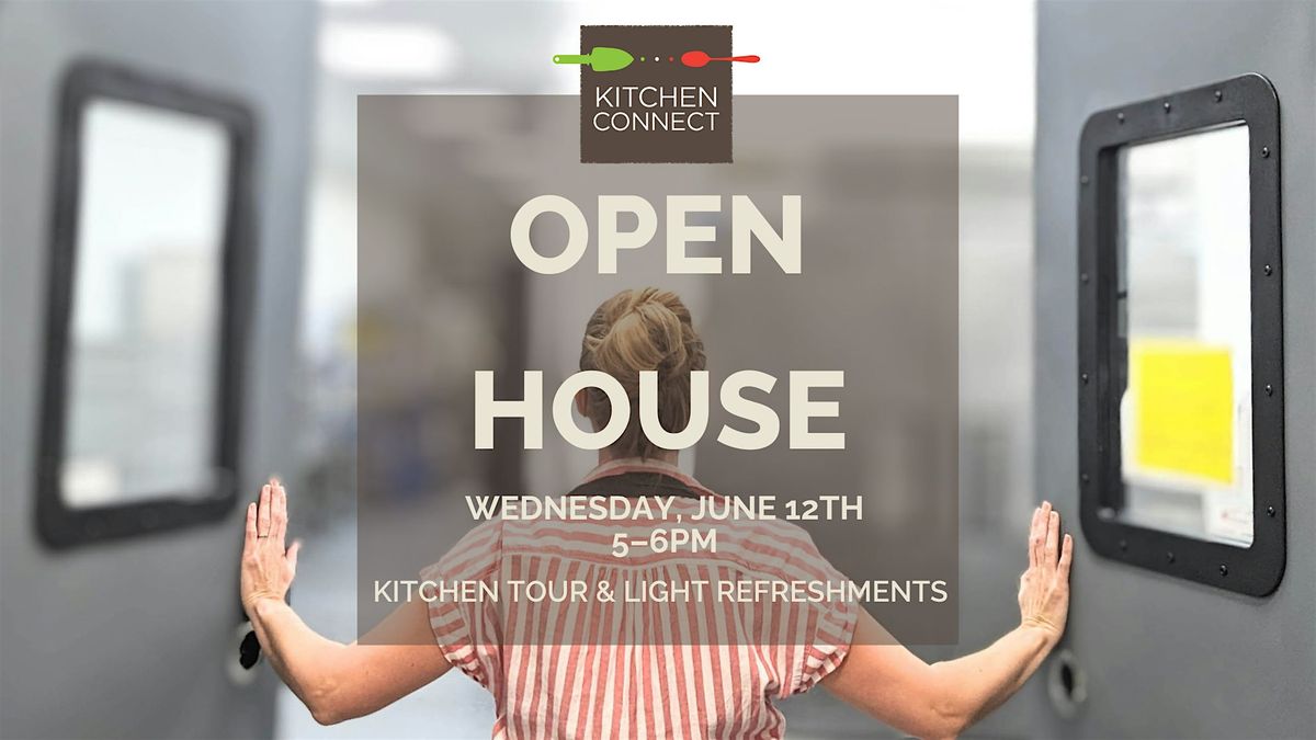 Kitchen Connect Open House: Tour our Commercial Kitchen, Kitchen ...