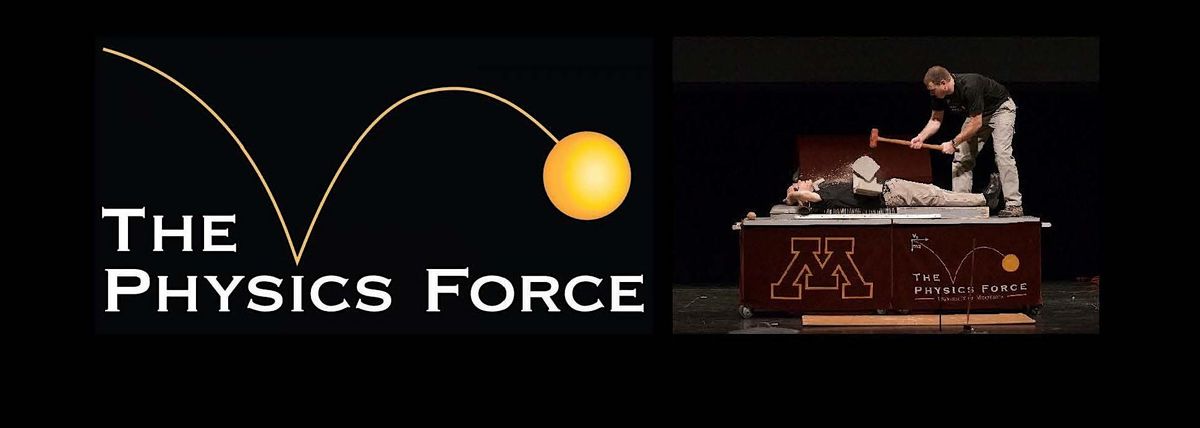 2025 Physics Force Northrop Shows, Northrop Auditorium, Minneapolis, 13 January to 17 January ...