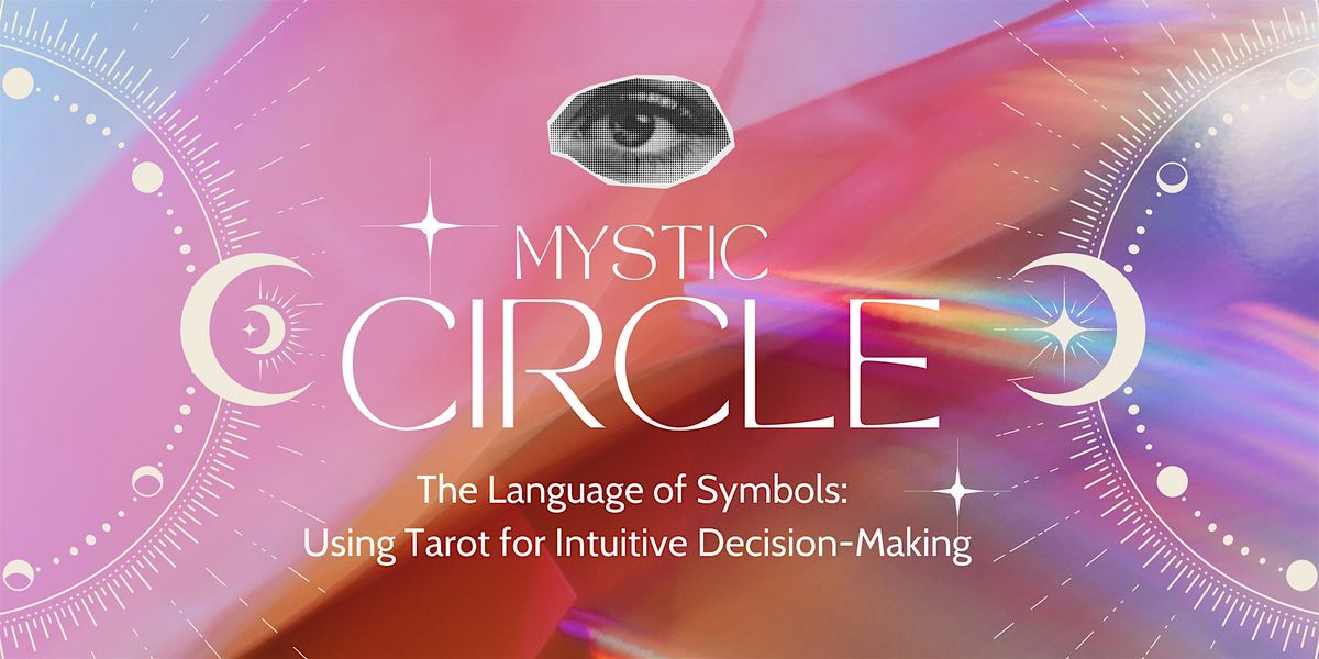 The Language of Symbols: Using Tarot for Intuitive Decision-Making, May ...