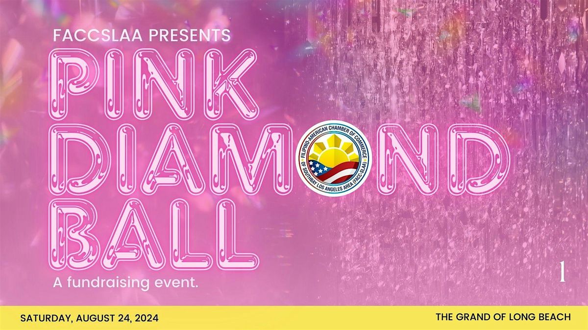 PINK DIAMOND BALL, The Grand, Long Beach, 24 August 2024 | AllEvents.in