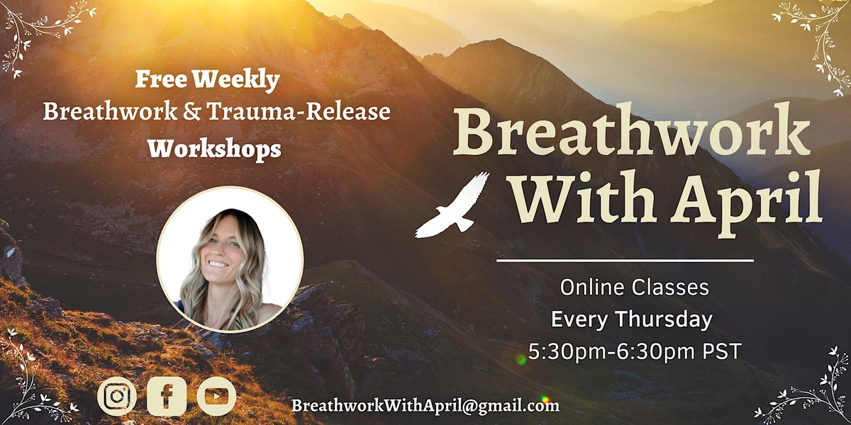 Breathwork • Free Weekly Class • Trauma Release, February 16 2023 ...