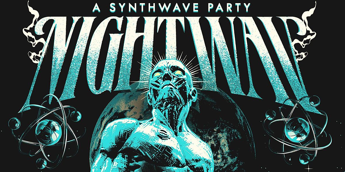 NIGHTWAV [A SYNTHWAVE PARTY], Saint Vitus Bar, Brooklyn, 19 August to ...