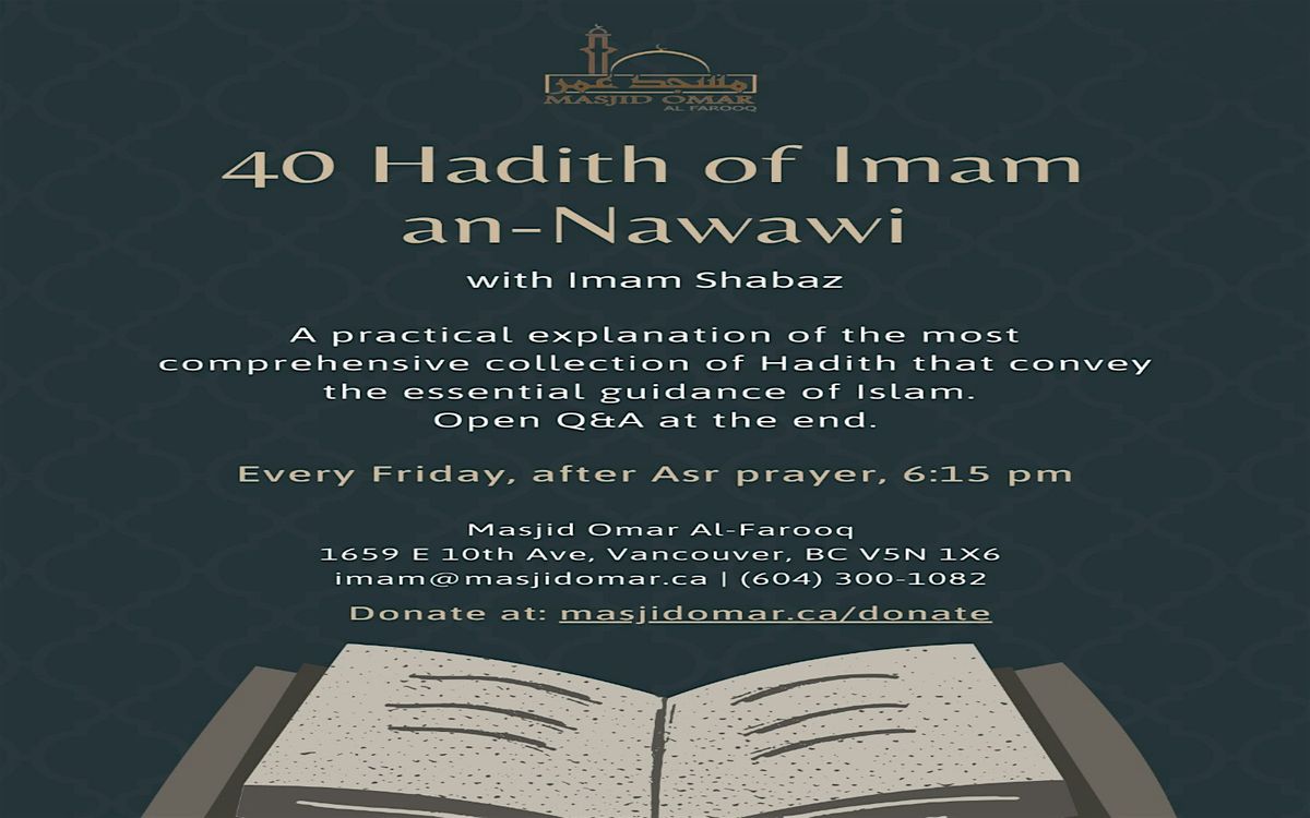 40 Hadith of Imam Nawawi Halaqa, 1659 E 10th Ave, Vancouver, 20 May to ...