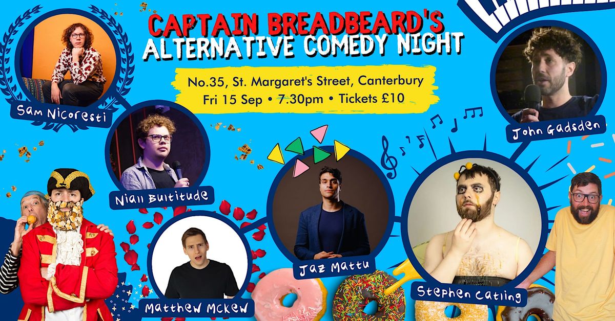 Captain Breadbeards Alternative Comedy Night, 35 St Margaret's St ...