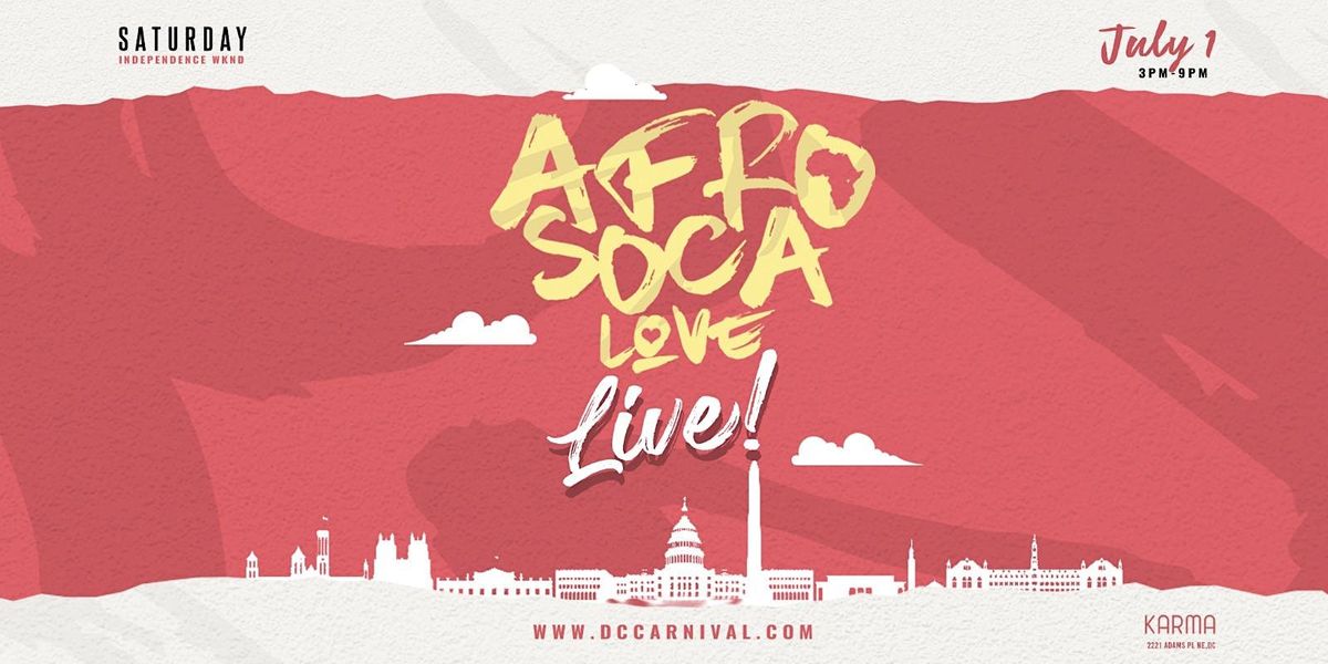 Afro Soca Love LIVE w/ TEMPA & Friends!, Karma DC Live Music Venue ...