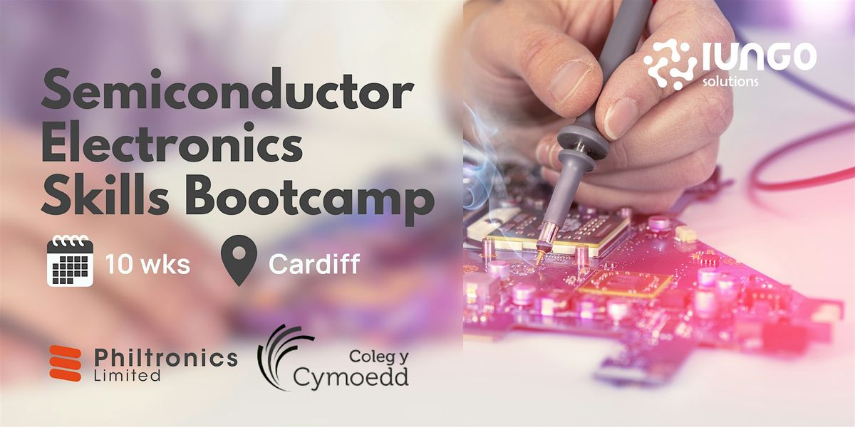 Level 3 Skills Bootcamp in Semiconductor Electronics (Fast-Track ...