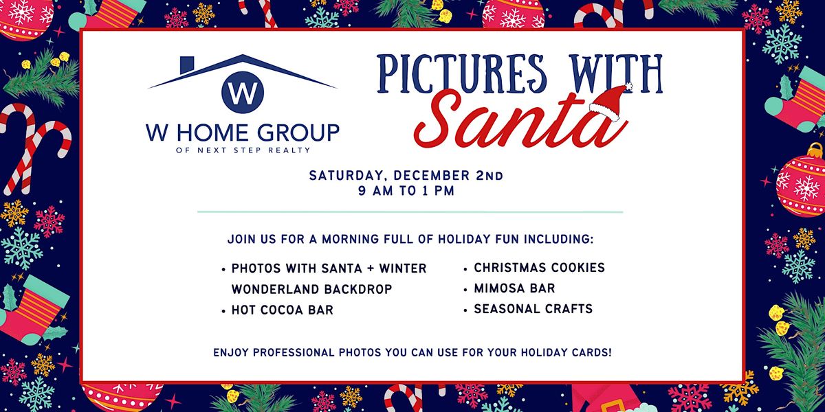 W Home Group Presents: Pictures with Santa, 22 W Padonia Rd, A-100 ...