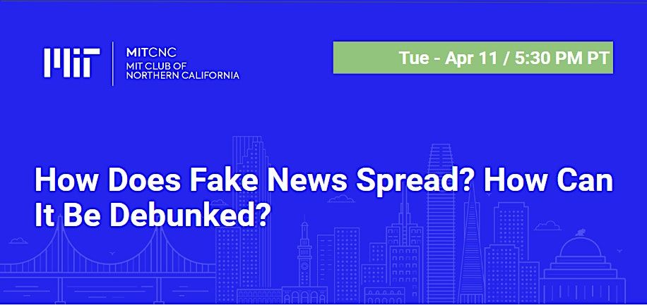 How Does Fake News Spread? How Can It Be Debunked?, April 11 2023 ...