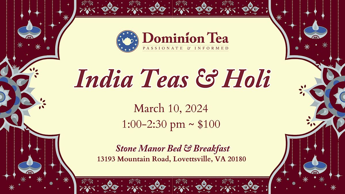 India Tea & Holi Brunch, Stone Manor Boutique Inn, Lovettsville, 10 ...
