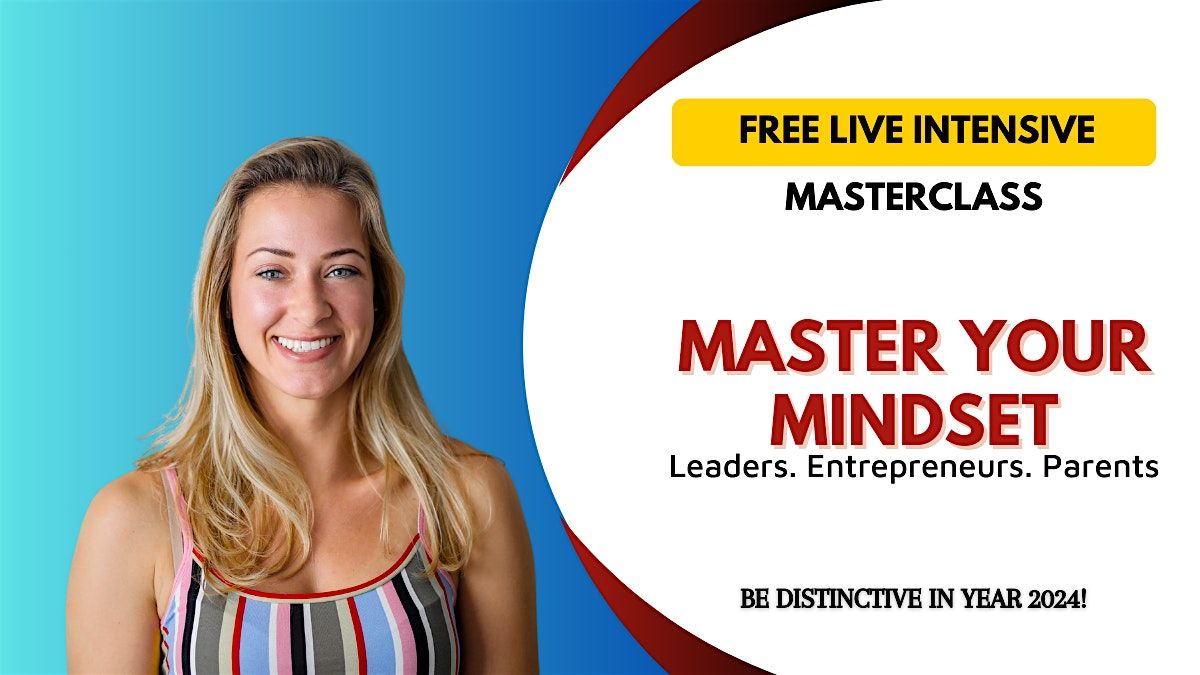 MASTER YOUR MINDSET: Elevate Your Leadership in 2024, February 28 2024 | Online Event | AllEvents