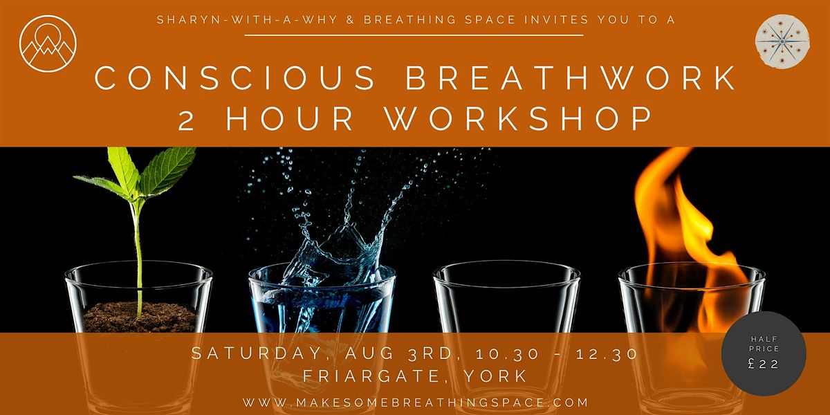 Conscious Breathwork - The Elements Series - FIRE, YO1 9RL, York, 3 ...