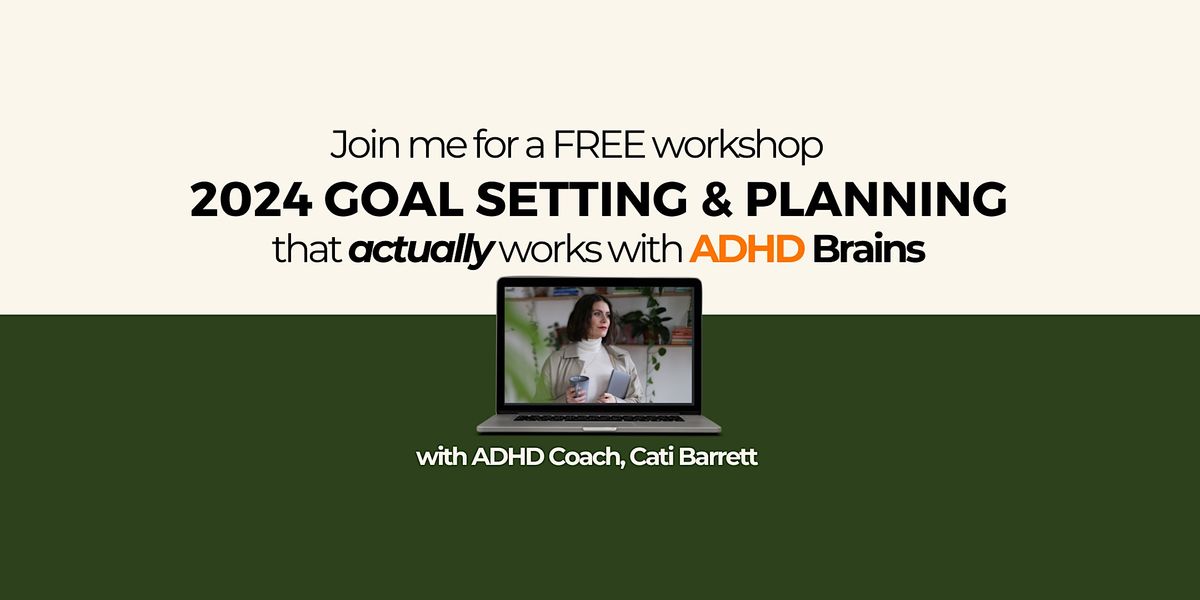 2024 Goal setting & planning workshop for ADHD, January 24 2024 | Online Event | AllEvents