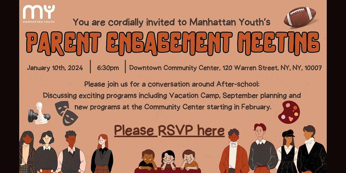 Manhattan Youths Parent Engagement Meeting, Manhattan Youth Downtown ...