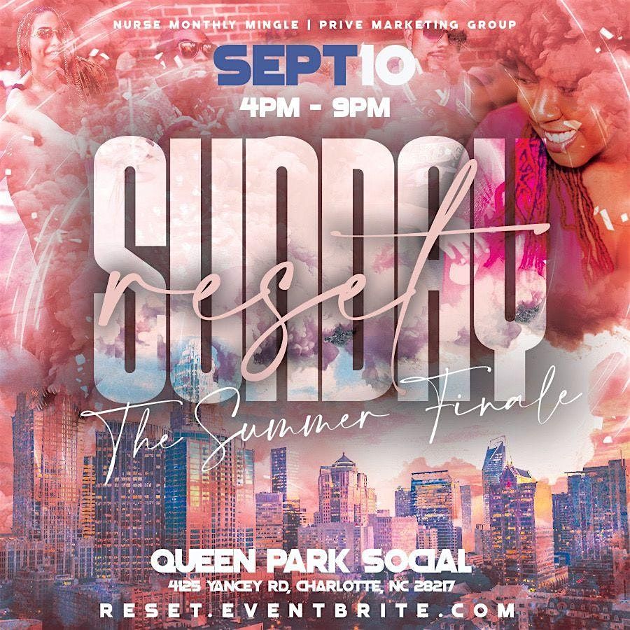 RESET SUNDAY: LOSO DAY PARTY, Lower South End (LOSO): Queen Park Social ...