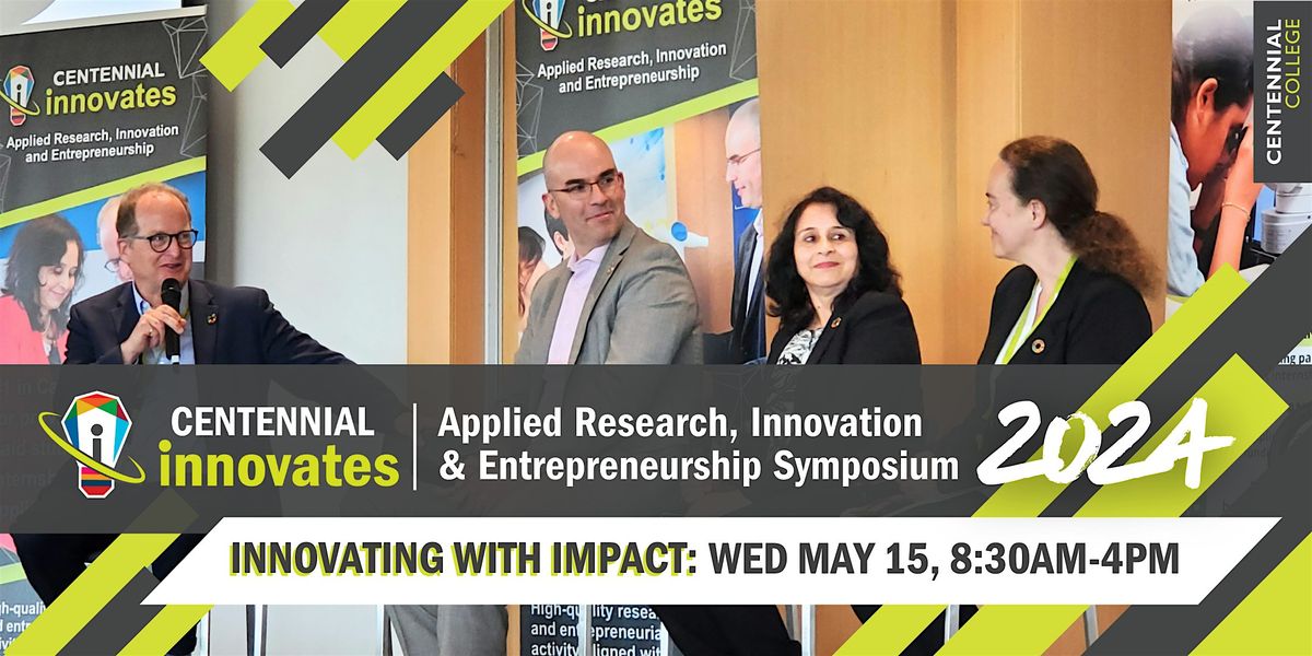 Centennial Innovates 2024: Applied Research, Innovation ...