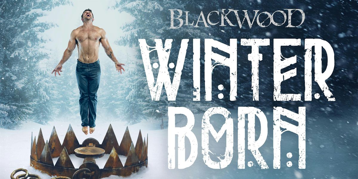Gunnar Montana Presents BLACK WOOD: WINTERBORN, Latvian Society of ...