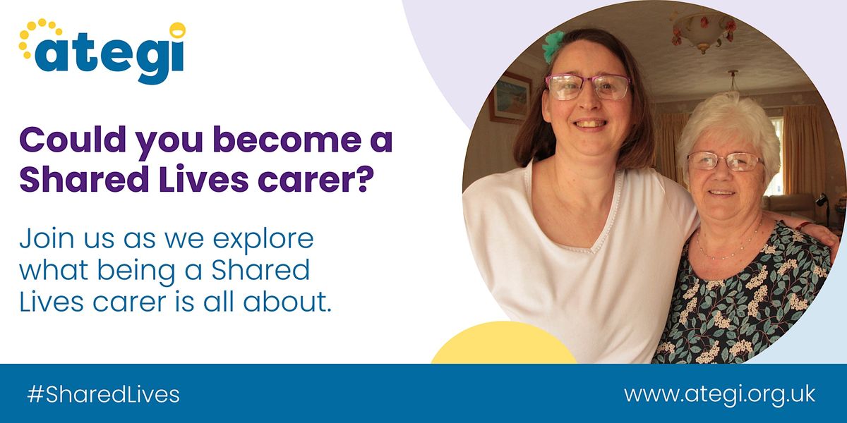 Becoming a Shared Lives carer Q&A, January 17 2024 | Online Event ...