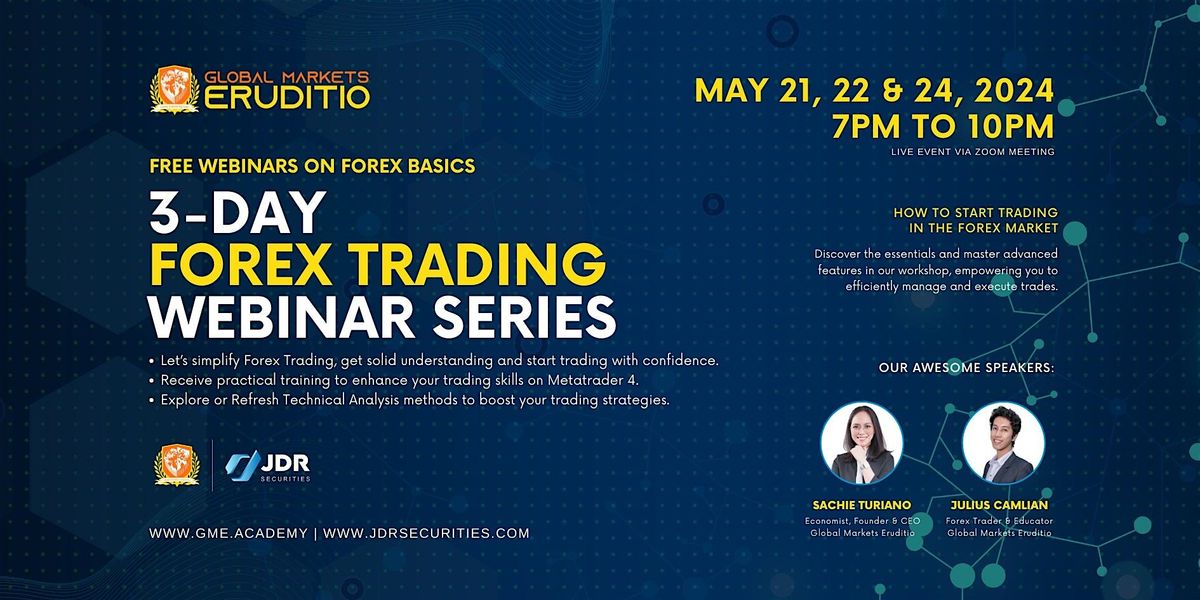 Day 2 of 3-Day Forex Trading Webinar Series: MT4 Navigation, May 22 2024 | Online Event ...